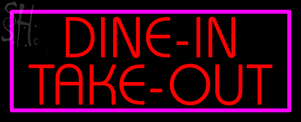 Custom Dine In Take Out Neon Sign 2 | Neon Signs | Neon Light