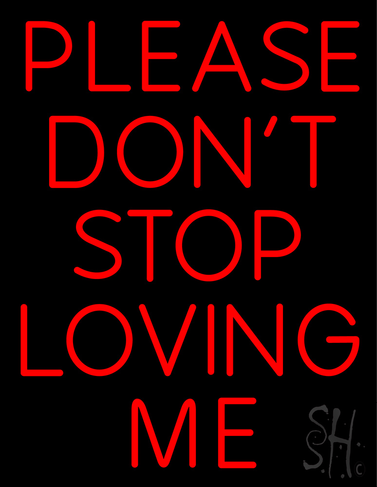 Please Don T Stop Loving Me Neon Sign | Wedding Neon Signs | Neon Light